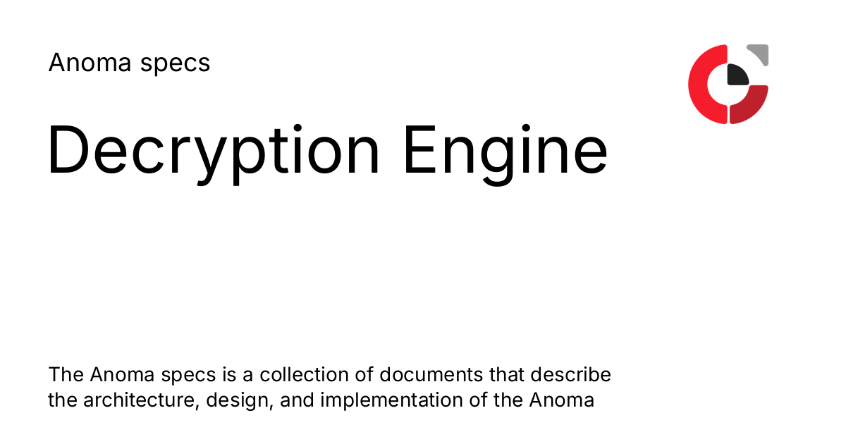 Decryption Engine Anoma Specification