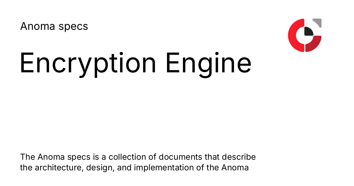 Encryption Engine Anoma Specification