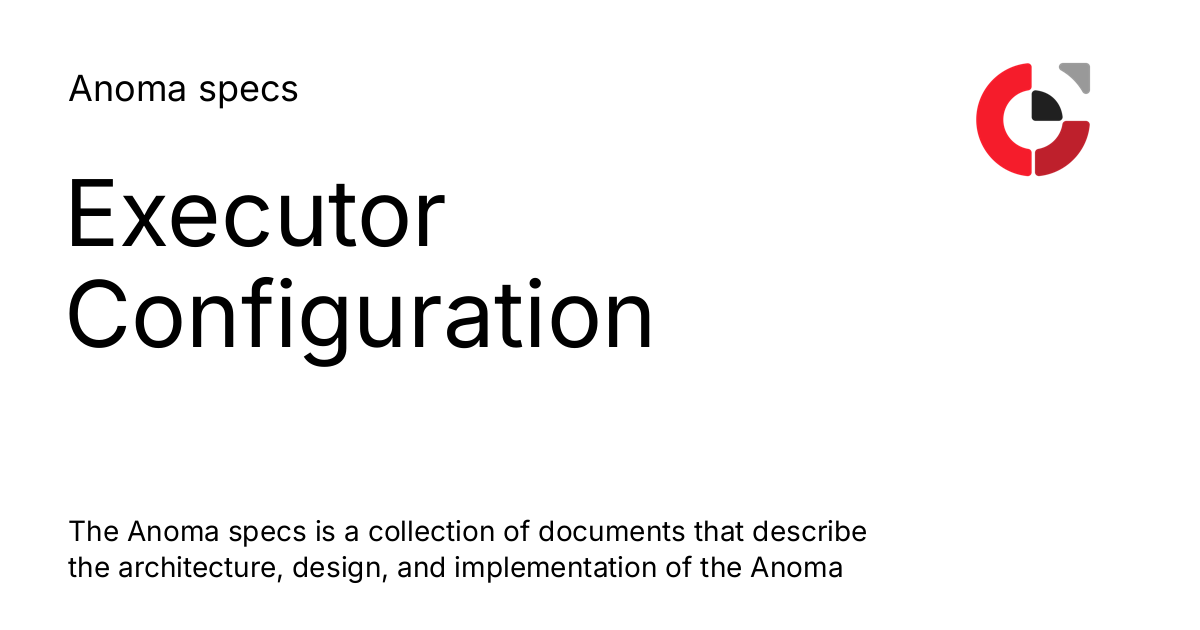Executor Configuration - Anoma specs