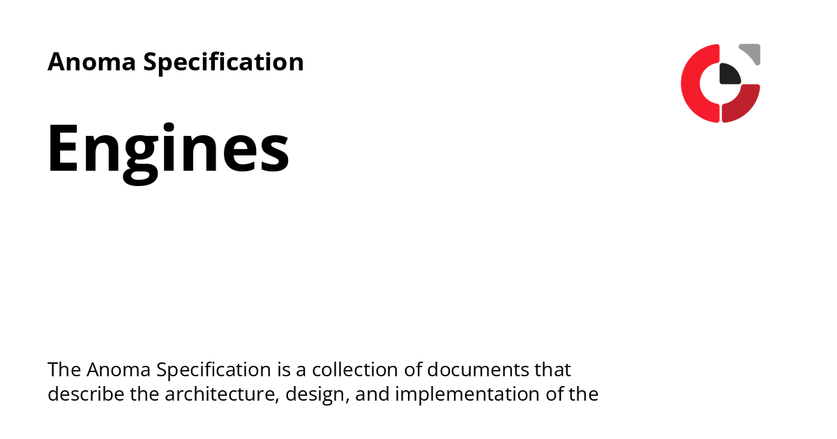 Engines - Anoma Specification