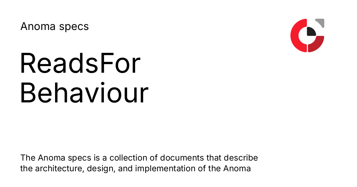 ReadsFor Behaviour - Anoma specs