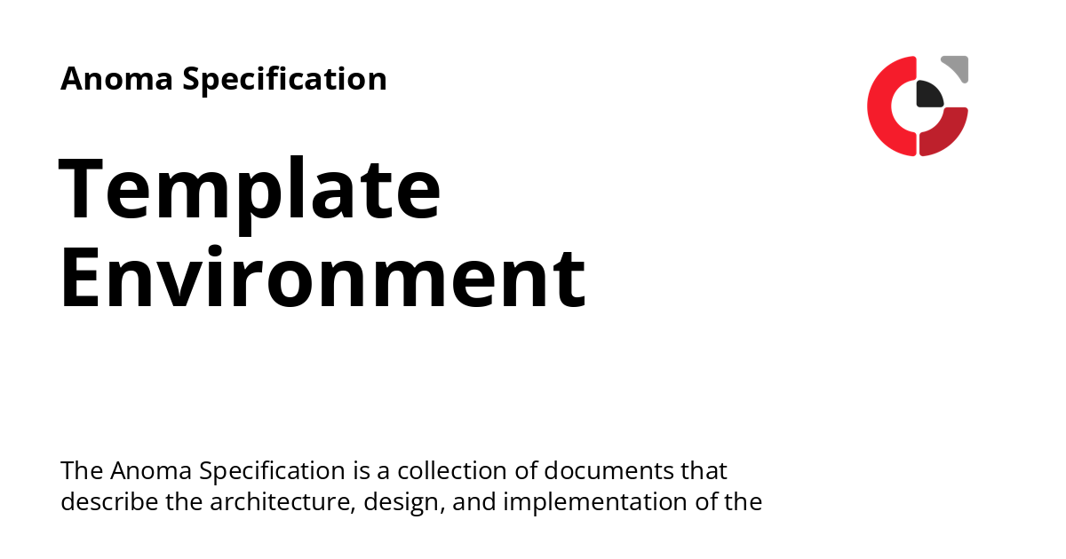 Template Environment - Anoma Specification