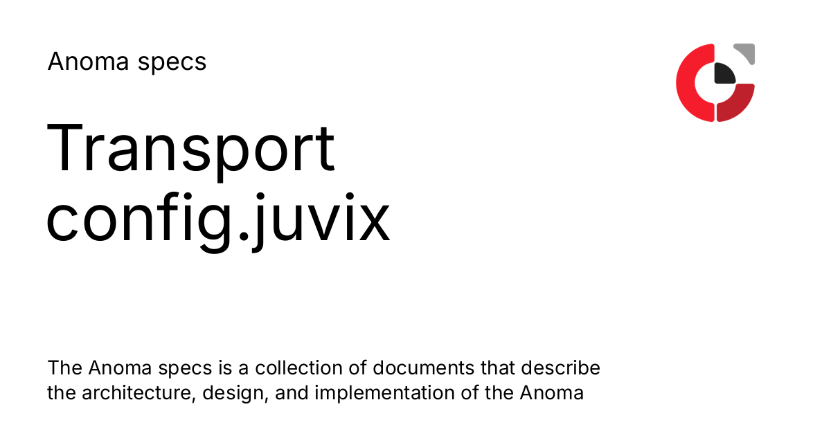 Transport config - Anoma specs