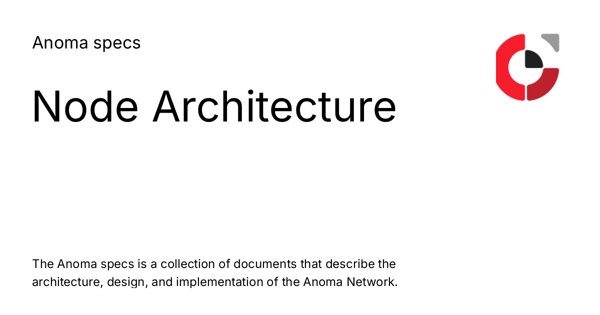 Node Architecture Anoma Specs