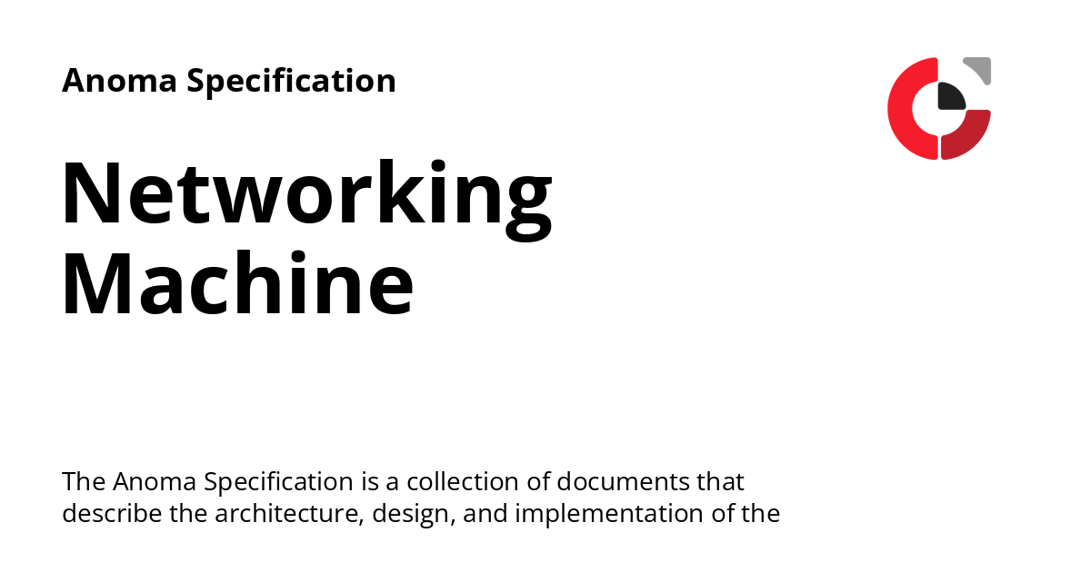 Networking Machine - Anoma Specification