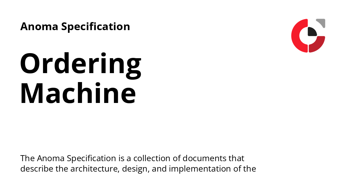 Ordering Machine - Anoma Specification
