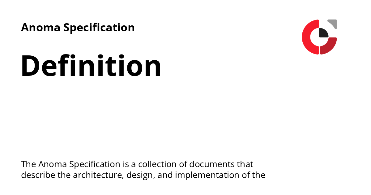 Definition Anoma Specification