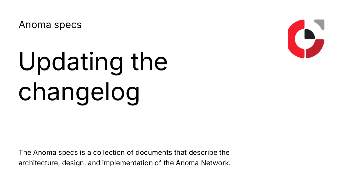 Updating the changelog - Anoma specs