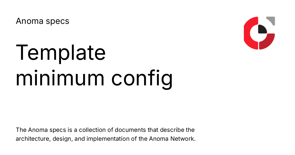 Template Minimum Config Anoma Specs