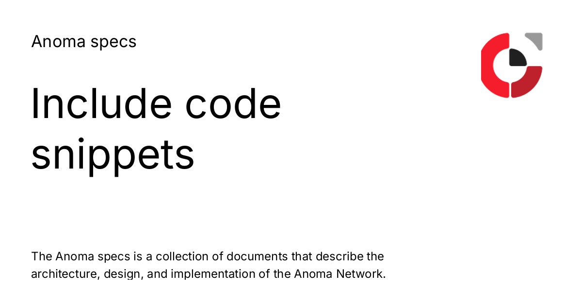 Include code snippets - Anoma specs