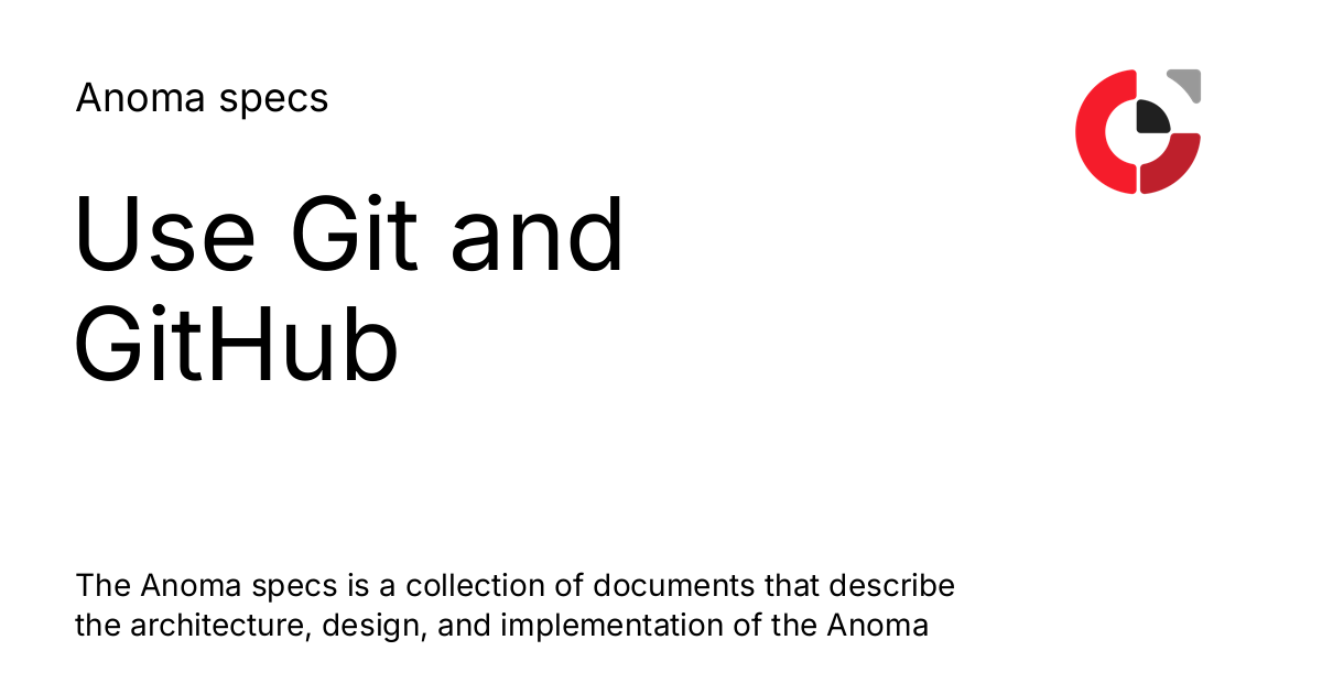 Use Git and GitHub - Anoma specs